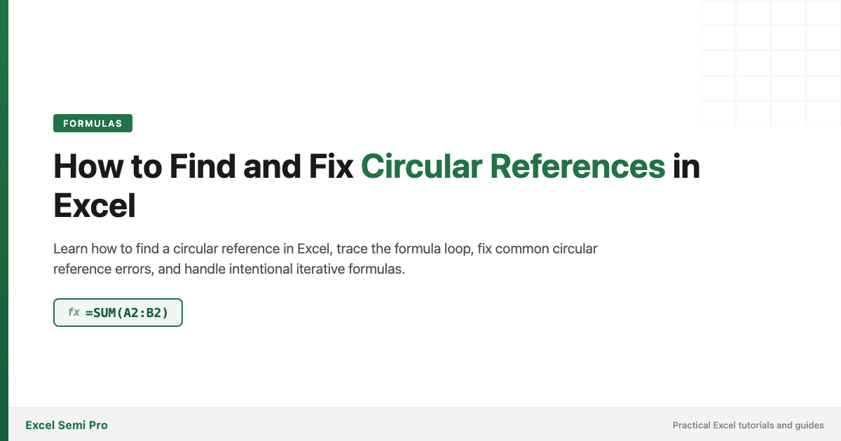 How to Find and Fix Circular References in Excel | Excel Semi Pro